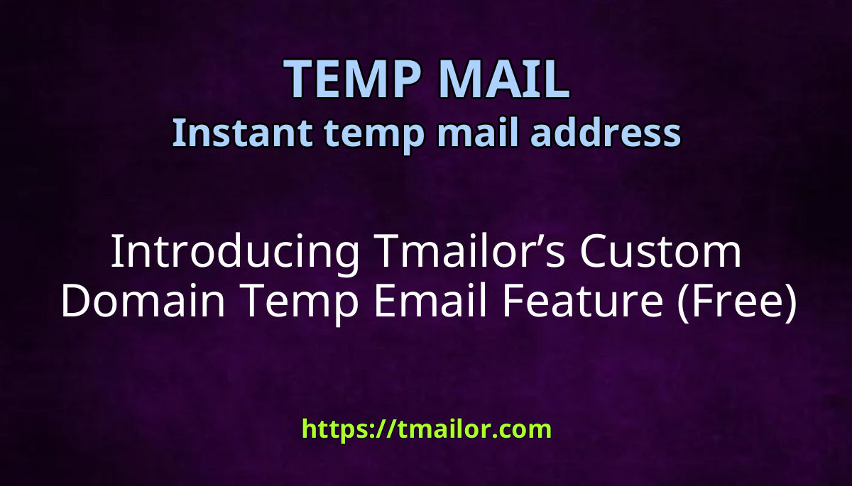 Custom Domain Temp Mail: Use Your Own Domain for Free